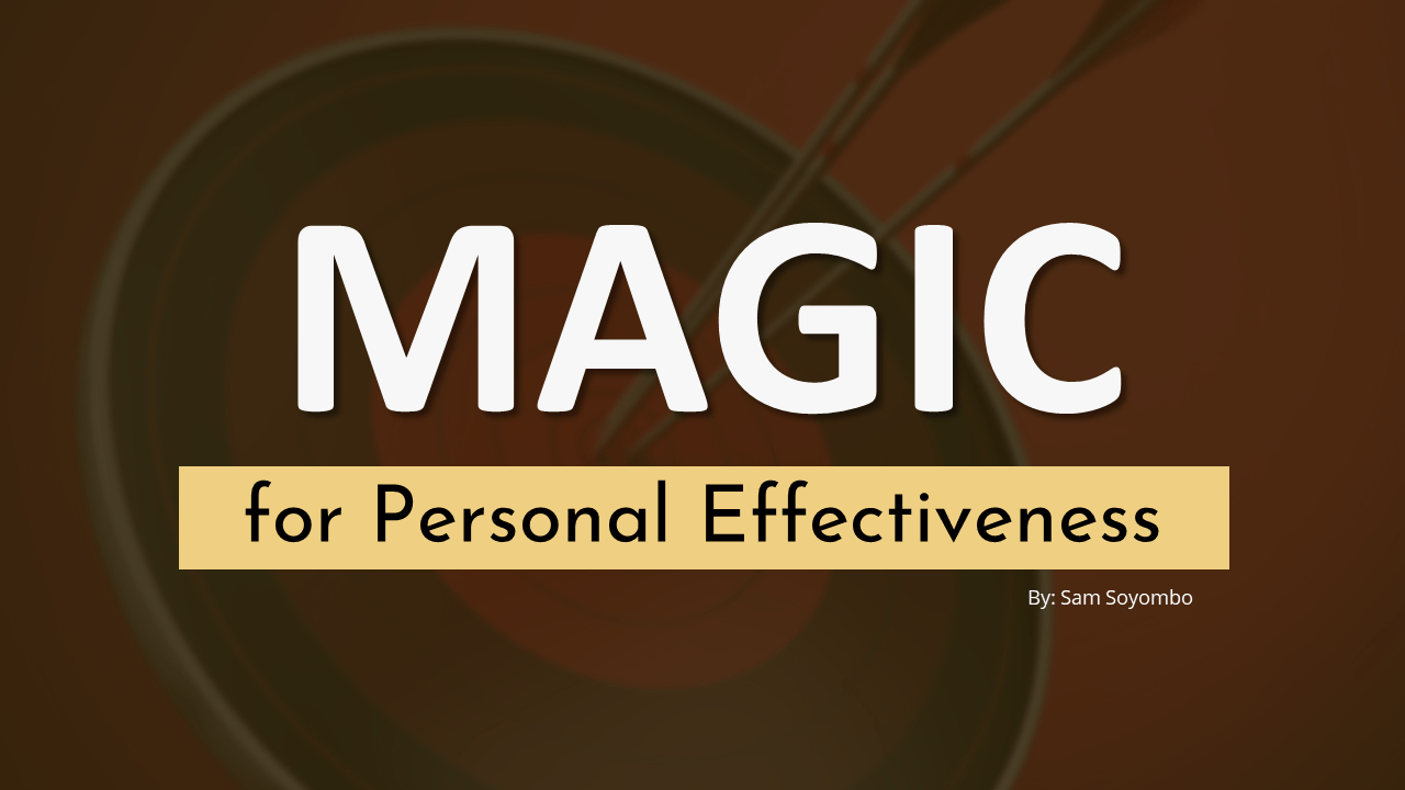 MAGIC FOR PERSONAL EFFECTIVENESS: Unleash Your Potential through Group ...